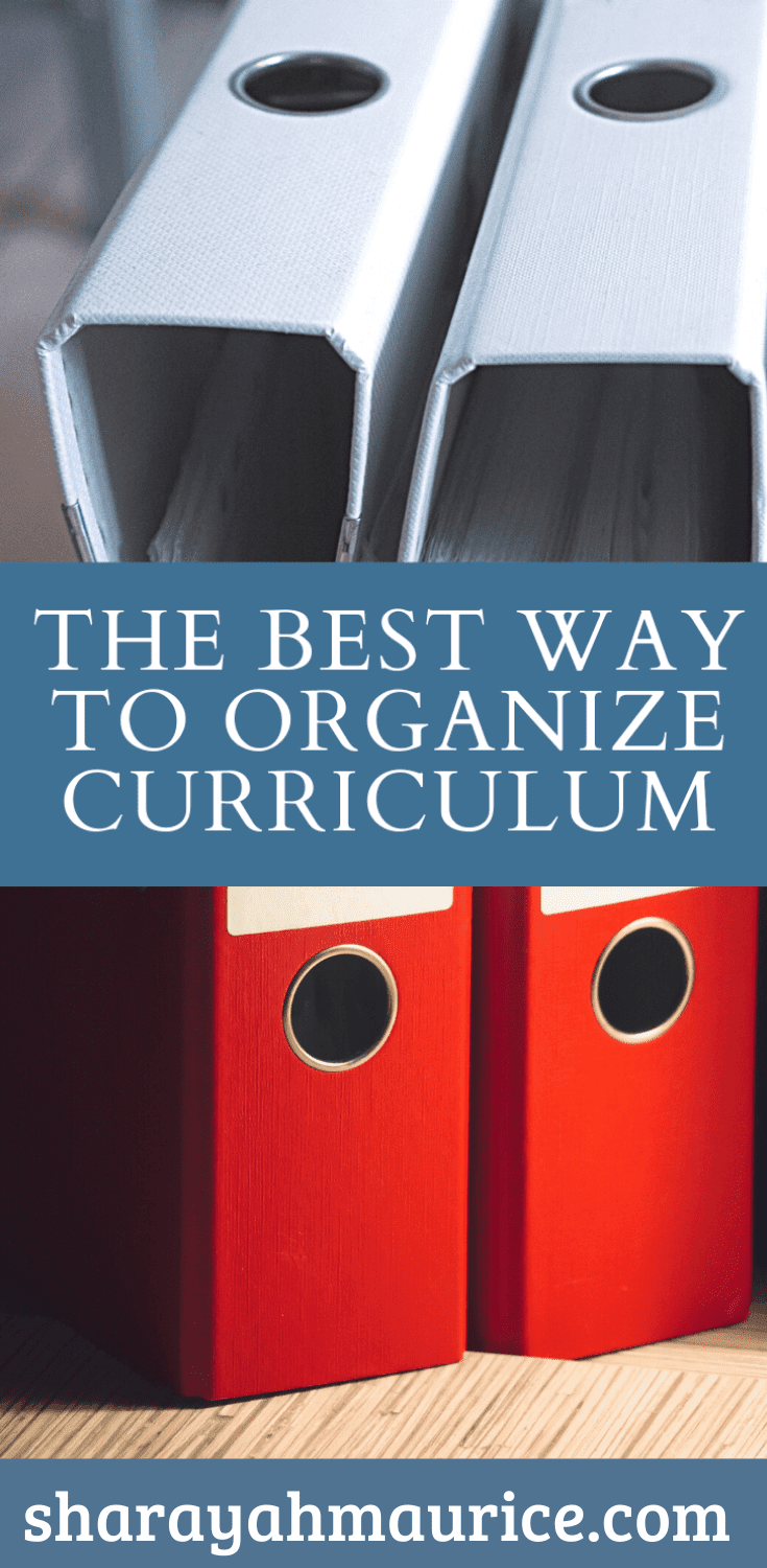 The Best Way to Organize Curriculum - The Sharayah Maurice